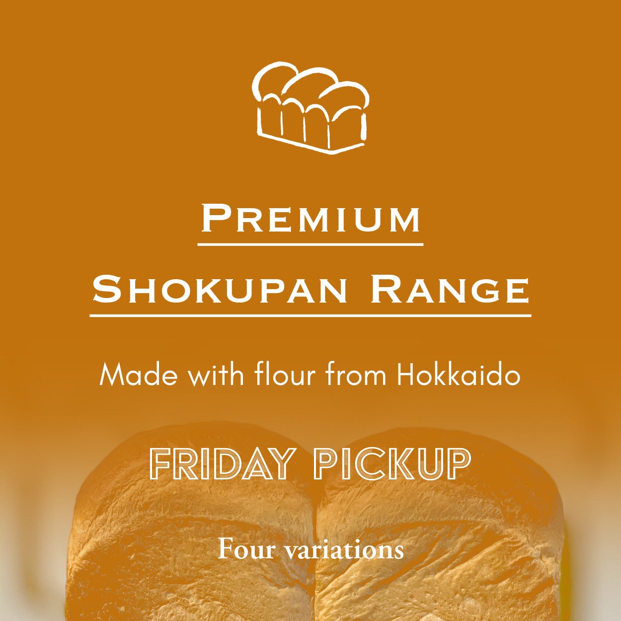 Premium Shokupan Range 13/3 Pickup | AKIPAN - Premium Japanese Shokupan